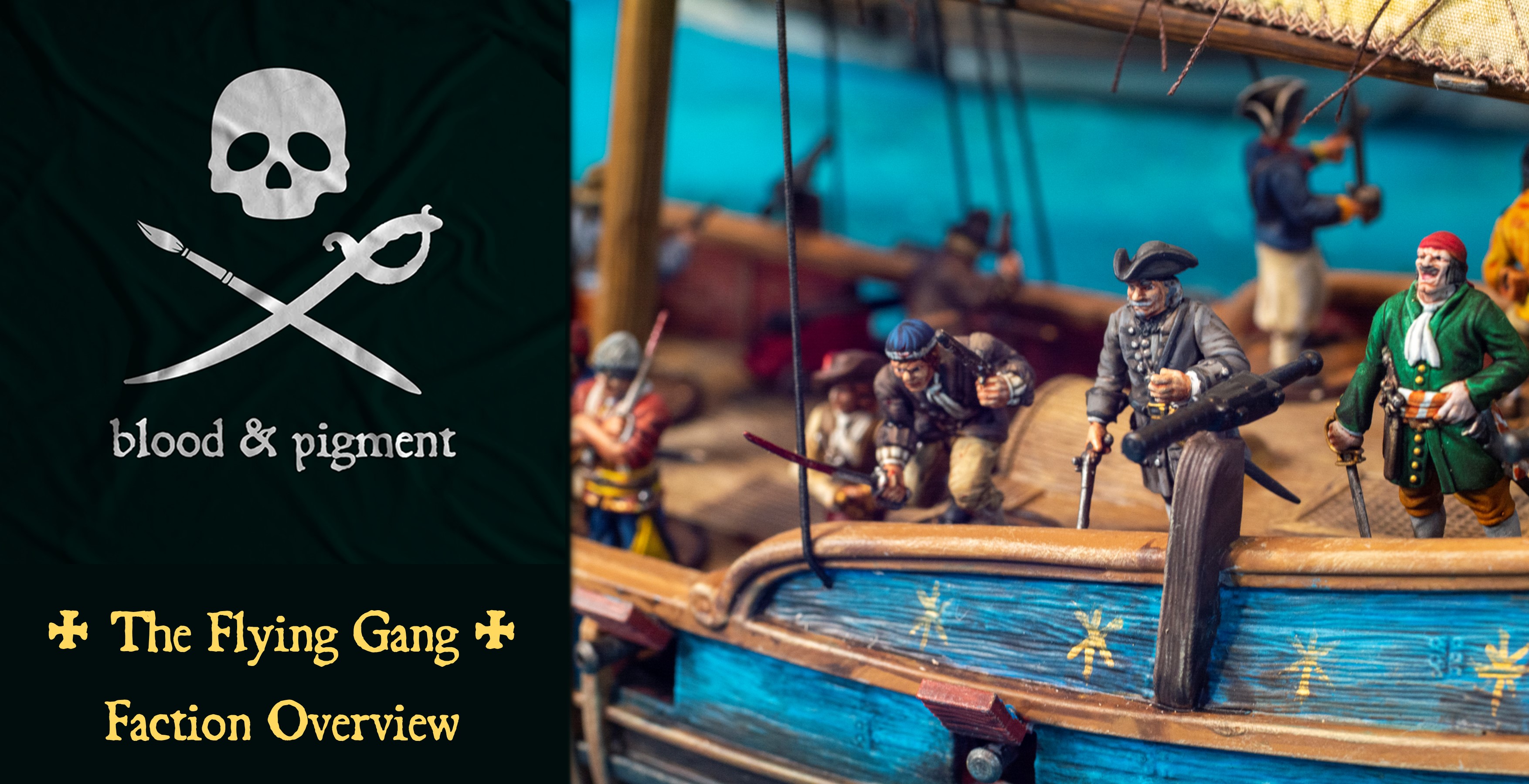 The Flying Gang: A Blood and Plunder Faction Overview - Blood & Pigment