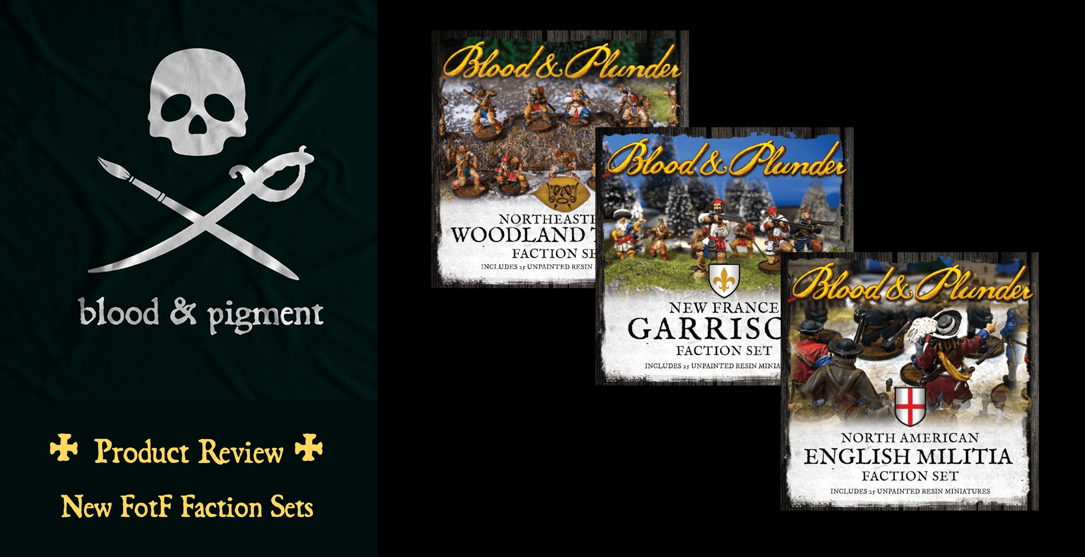 New Blood & Plunder Faction Sets from Firelock Games - Blood & Pigment