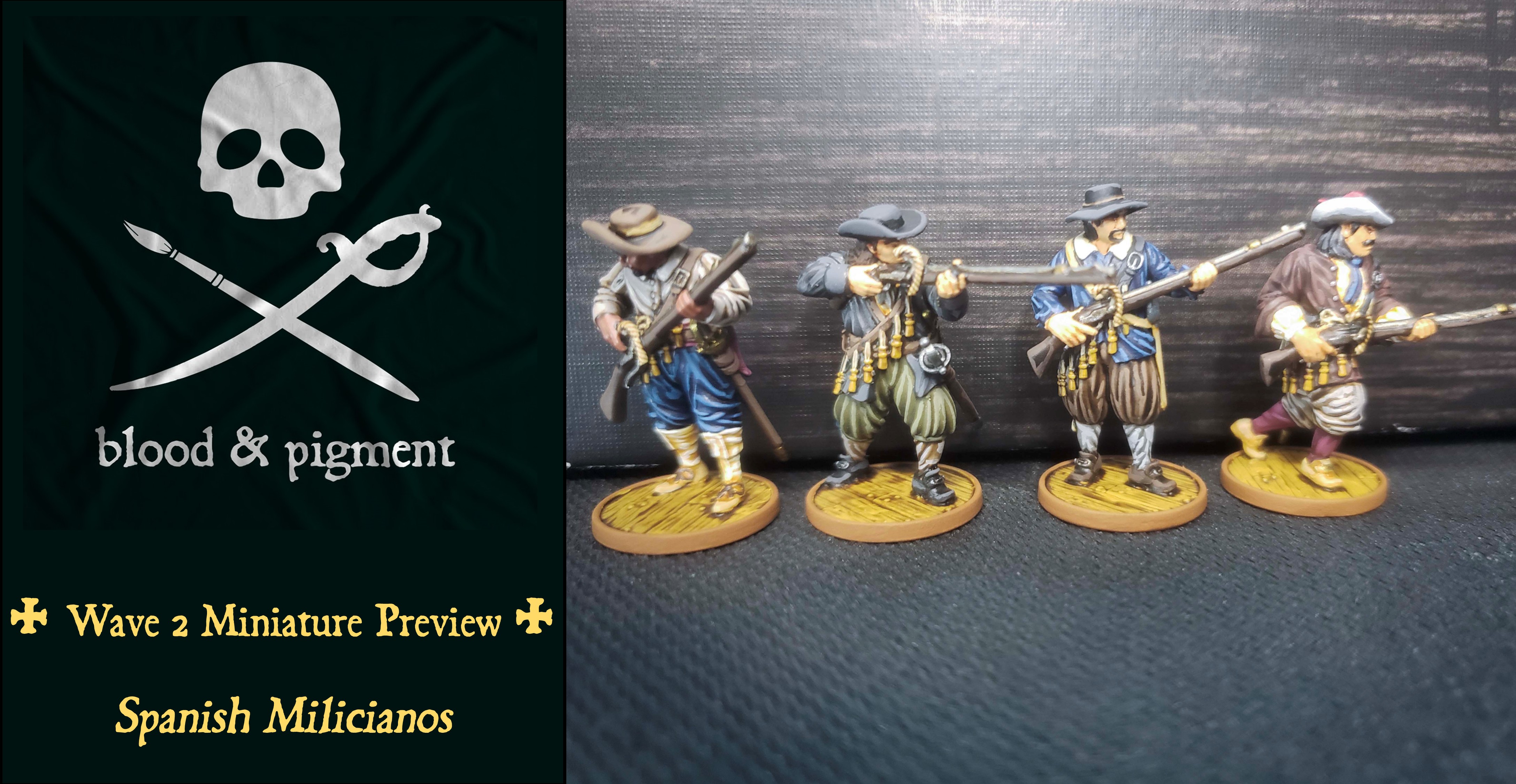 Spanish Milicianos – Wave 2 Blood & Plunder Mini Preview - Blood & Pigment