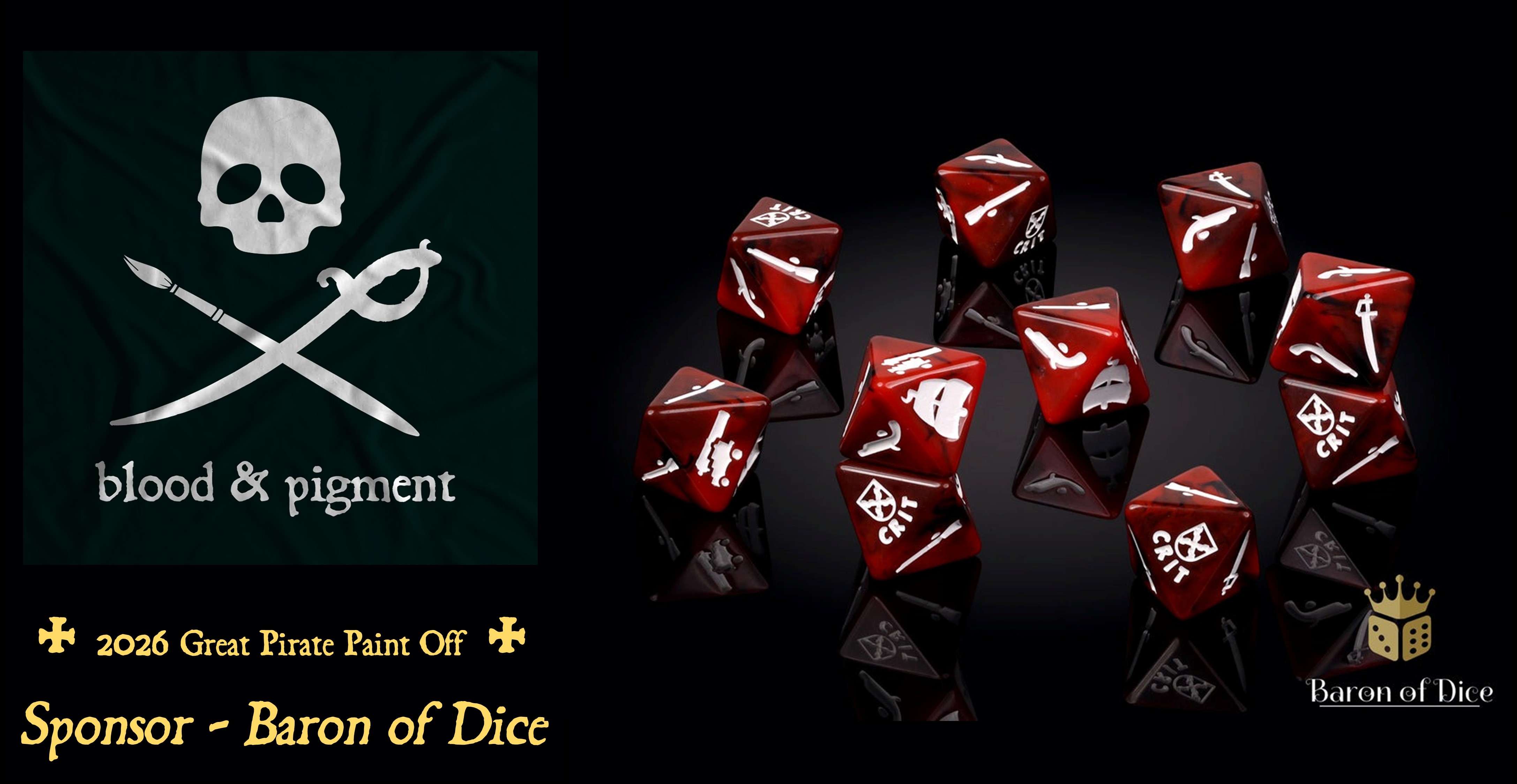 Baron of Dice - 2026 Great Pirate Paint Off Sponsor - Blood & Pigment